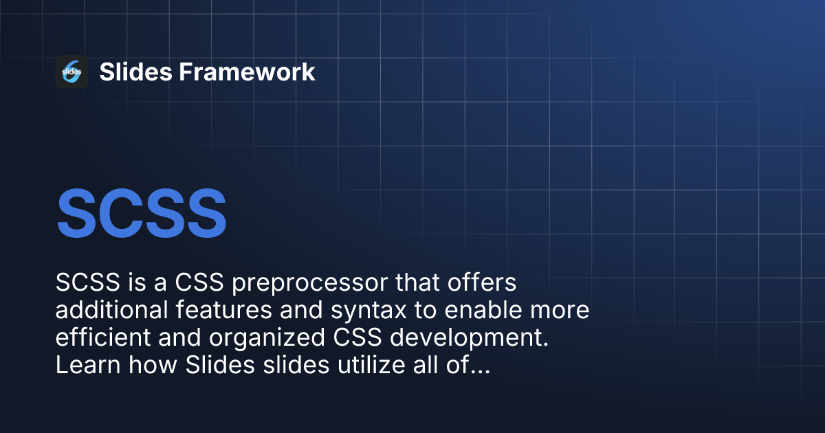 SCSS | Slides Framework SCSS | Slides Framework